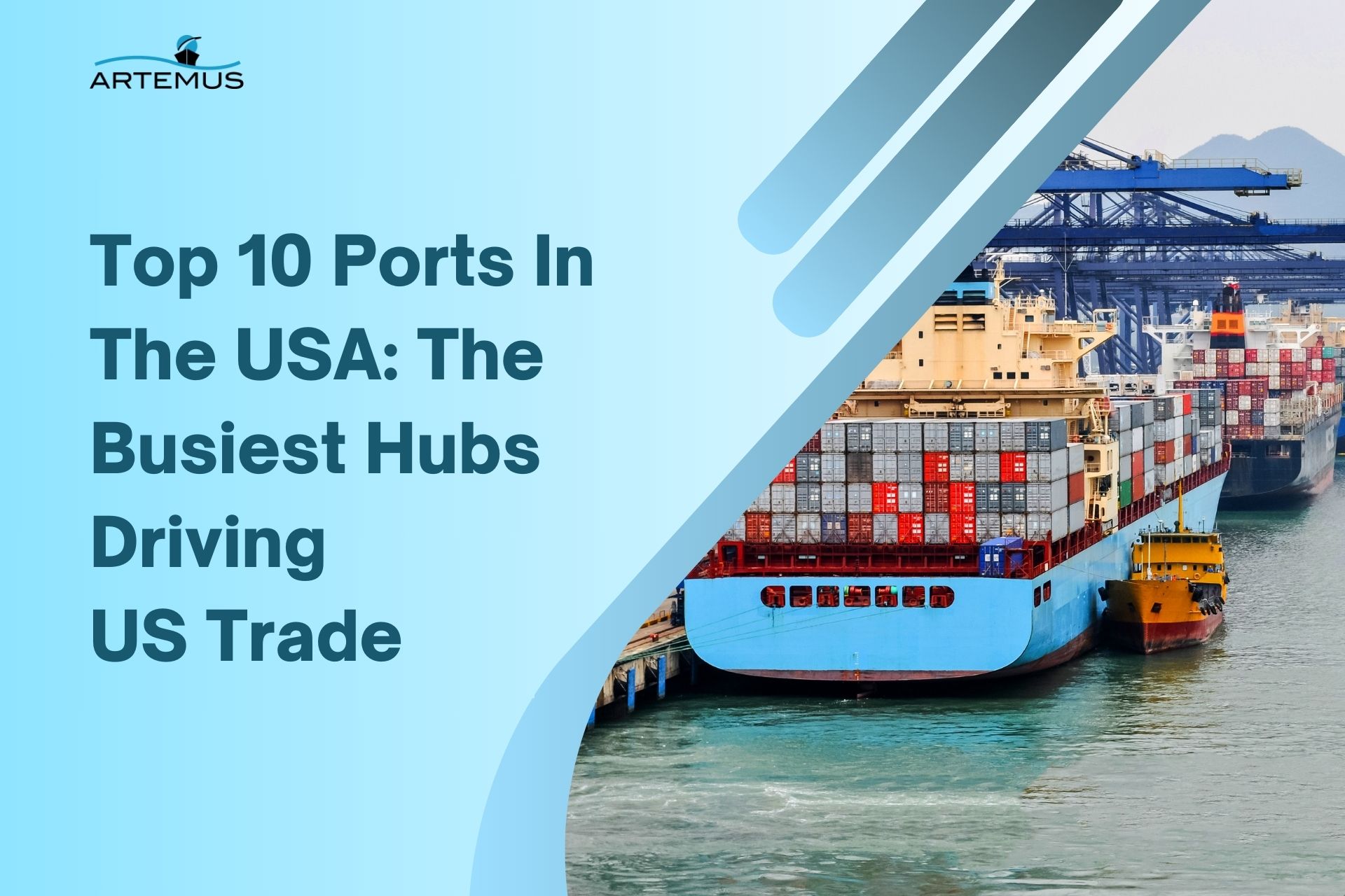 Top 10 Ports In The USA: The Busiest Hubs Driving US Trade